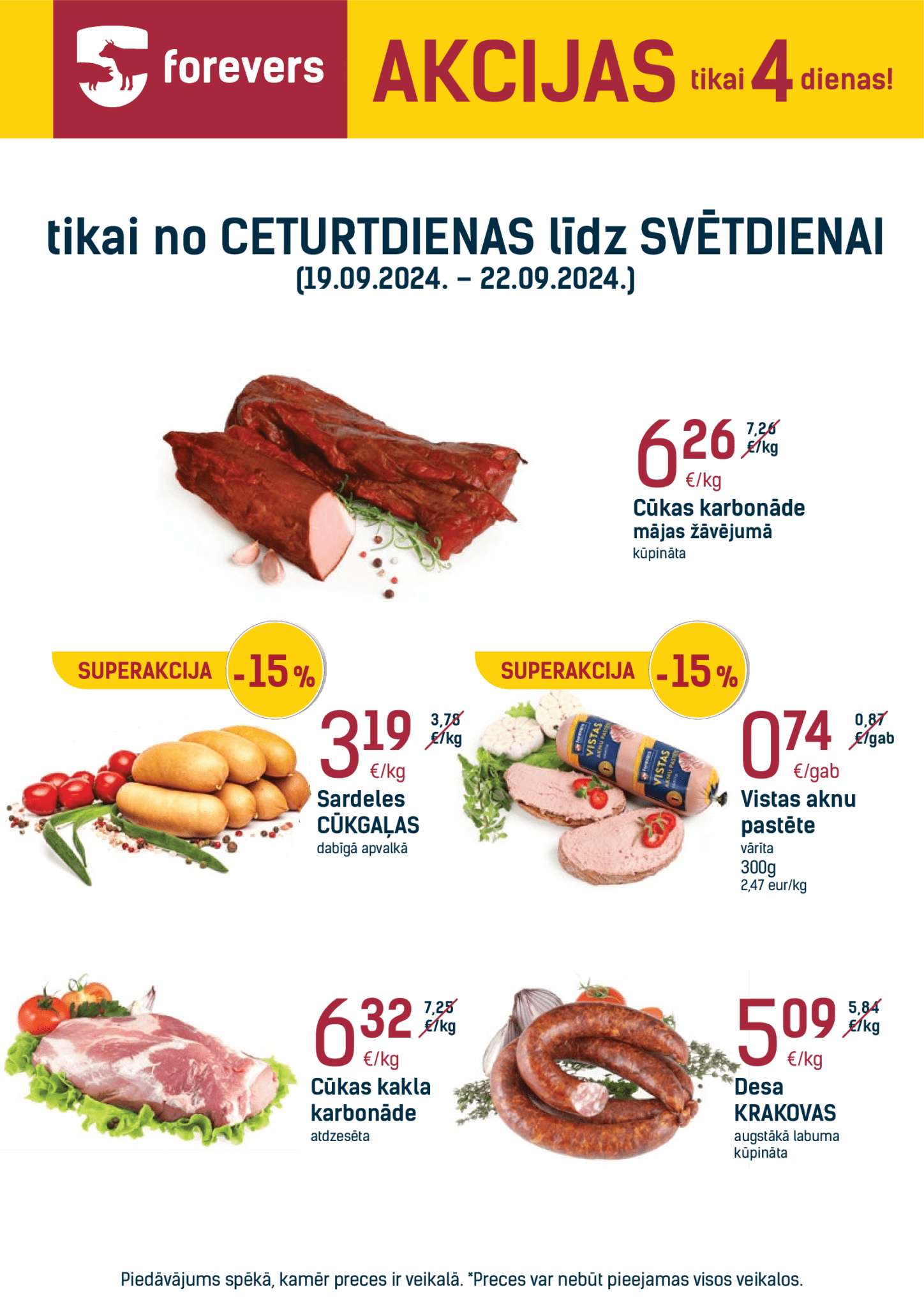 AKCIJAS - FOREVERS