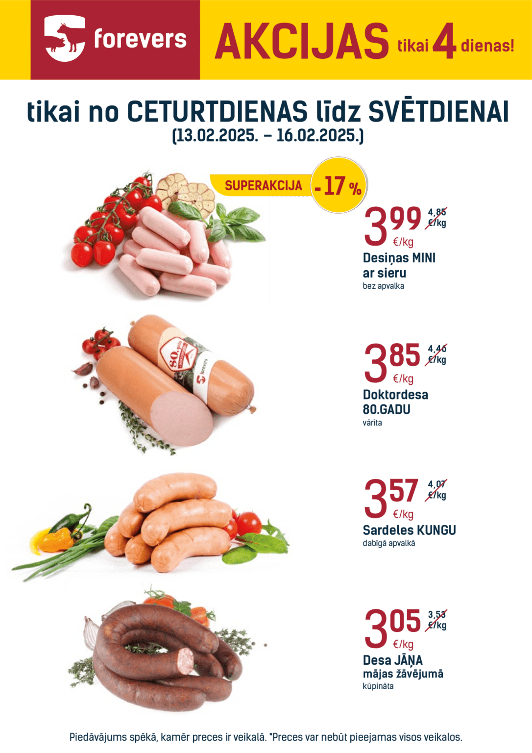 AKCIJAS - FOREVERS
