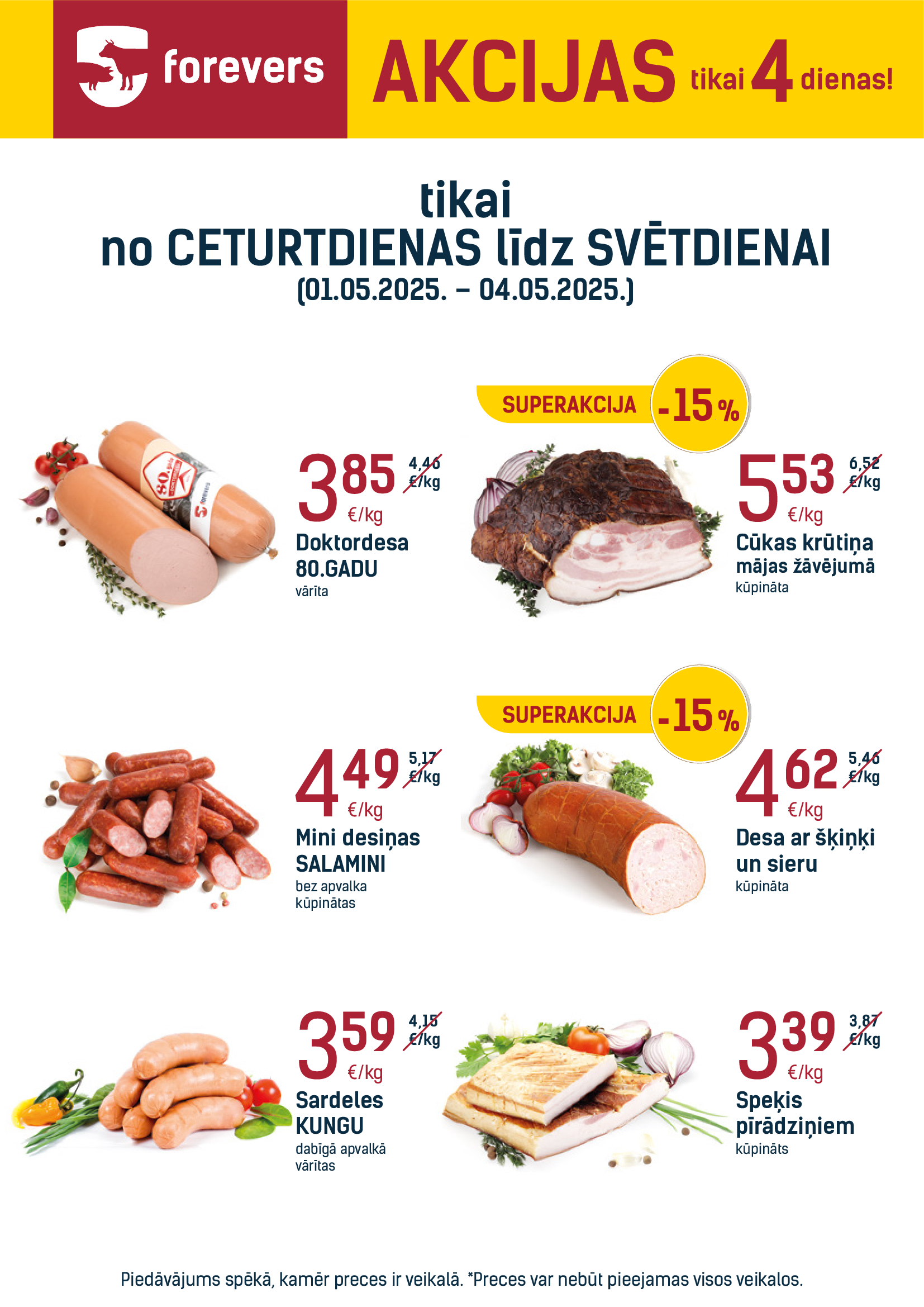 AKCIJAS - FOREVERS