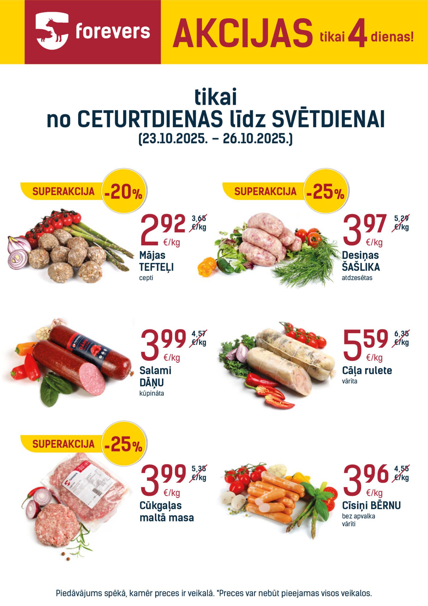 AKCIJAS - FOREVERS